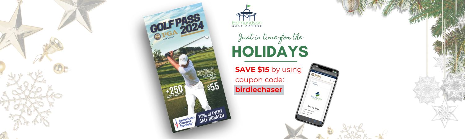Save on Your 2024 IA PGA Golf Pass! - Edmundson Golf Course & Harvest ...