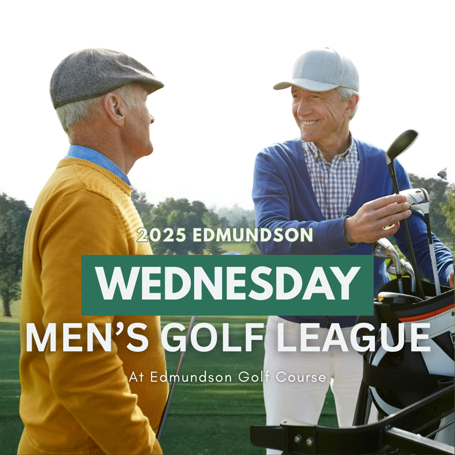 Edmundson Wednesday Men’s Golf League - Edmundson Golf Course & Harvest ...