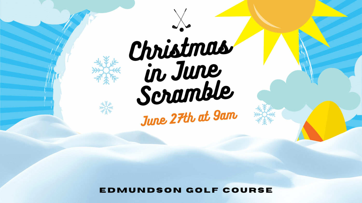 Christmas in June - Edmundson Golf Course & Harvest Point Golf Course
